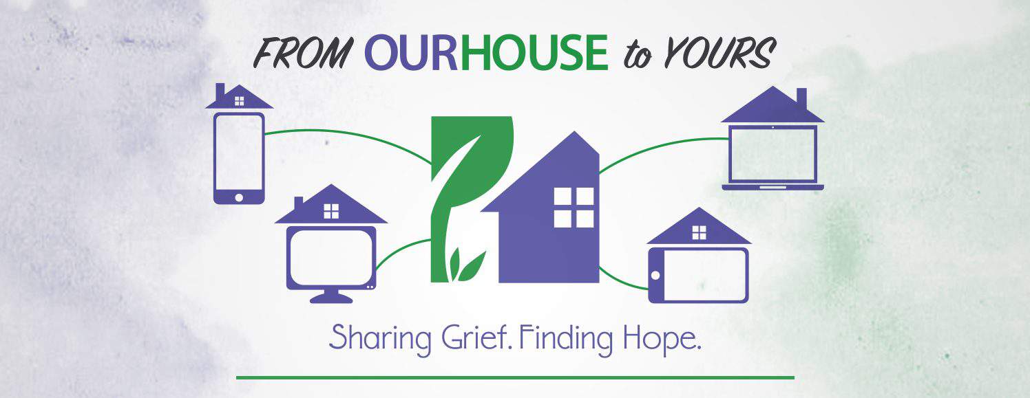 Grief Support in LA - OUR HOUSE Grief Support Center